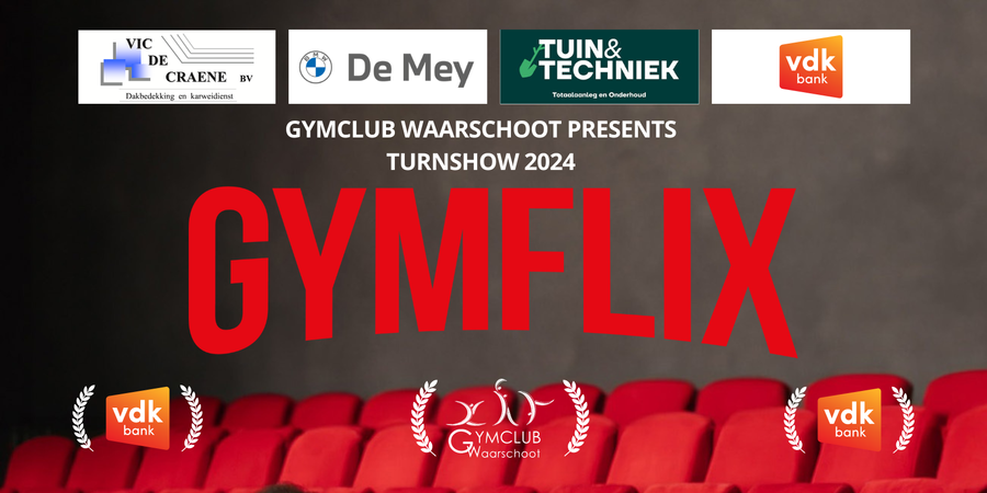 Turnshow GYMFLIX - Gymclub Waarschoot | Gymclub Waarschoot